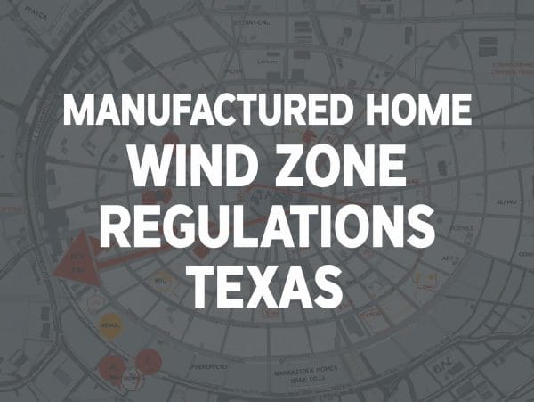Manufactured Home Wind Zones: What to Know